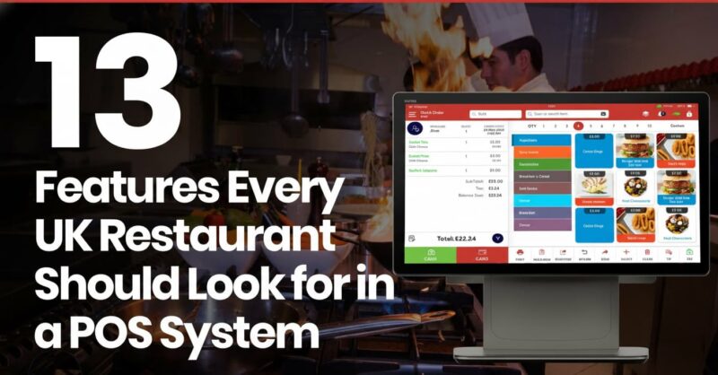 13 Best Restaurant POS Features for UK Businesses in 2026